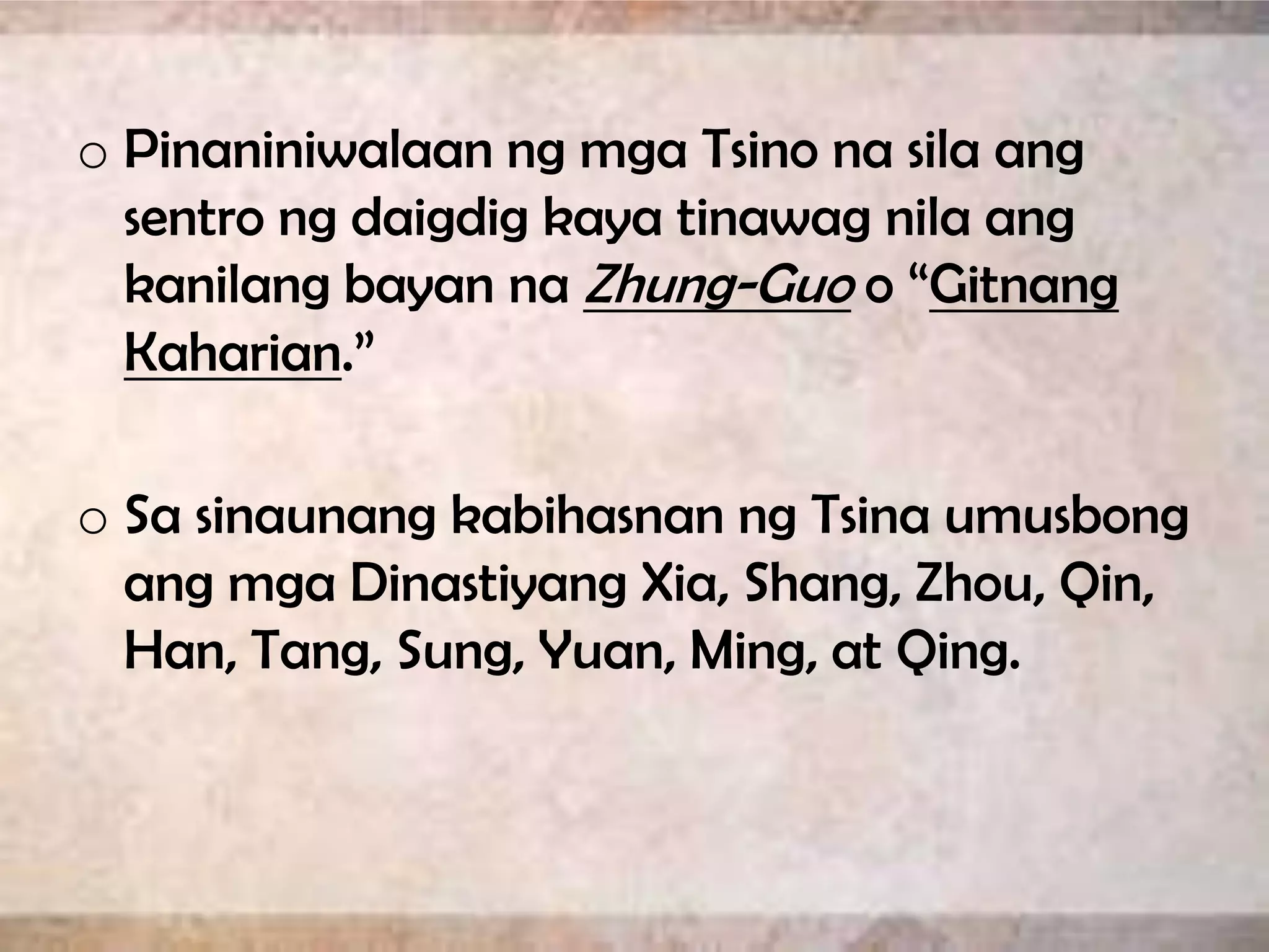 Ang Sibilisasyon ng Tsina | PPTX