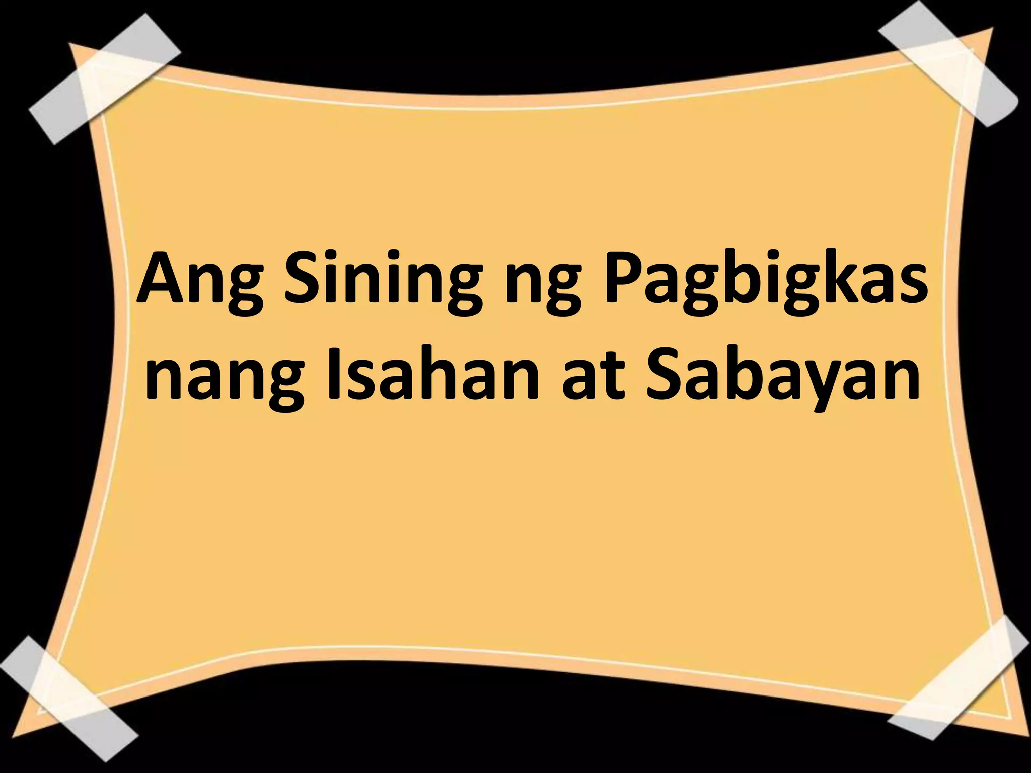 Ang sining ng pagbigkas ng isahan at sabayan | PPTX