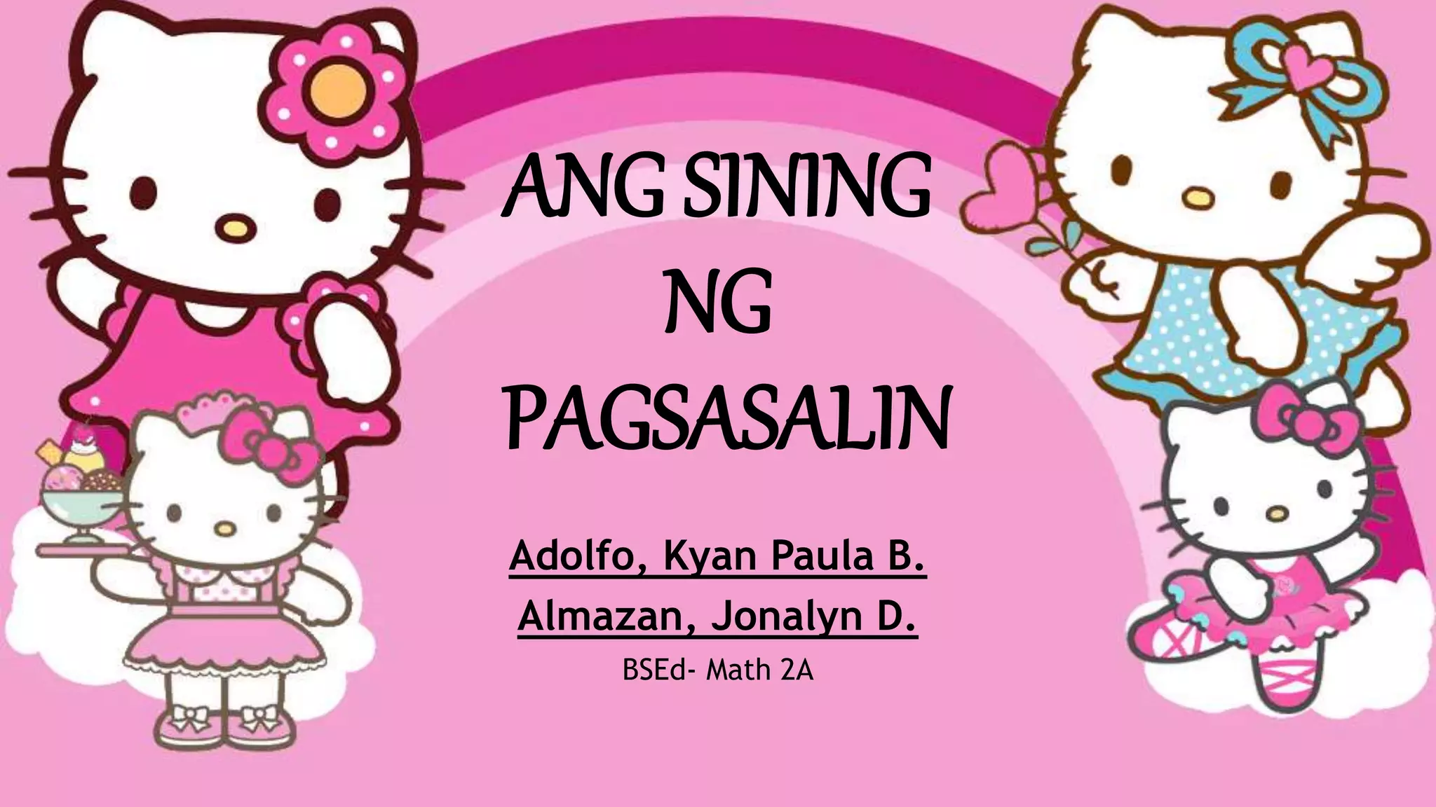 ANG SINING NG PAGSASALIN orig.pptx