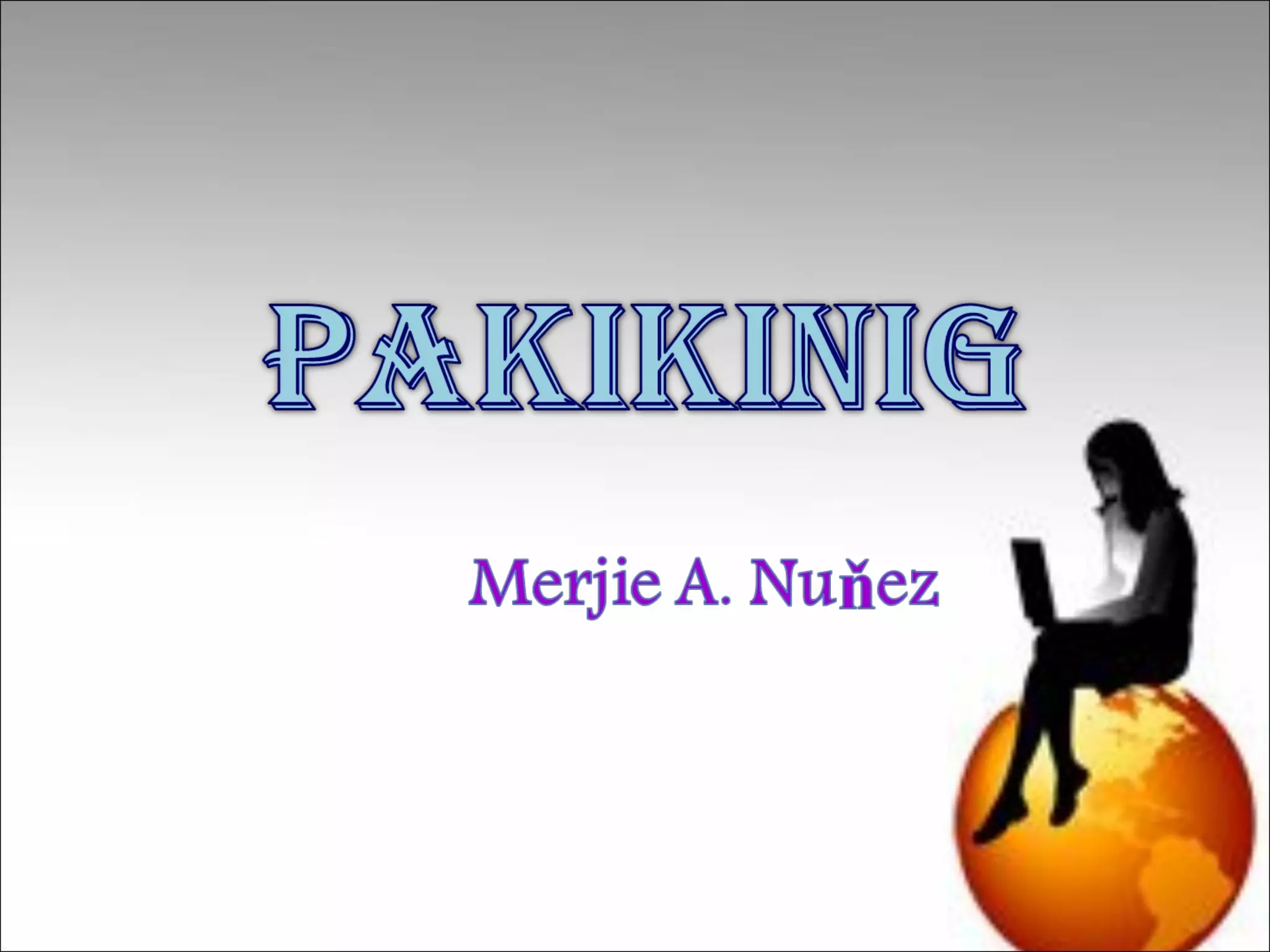 Ang sining ng pakikinig | PPT