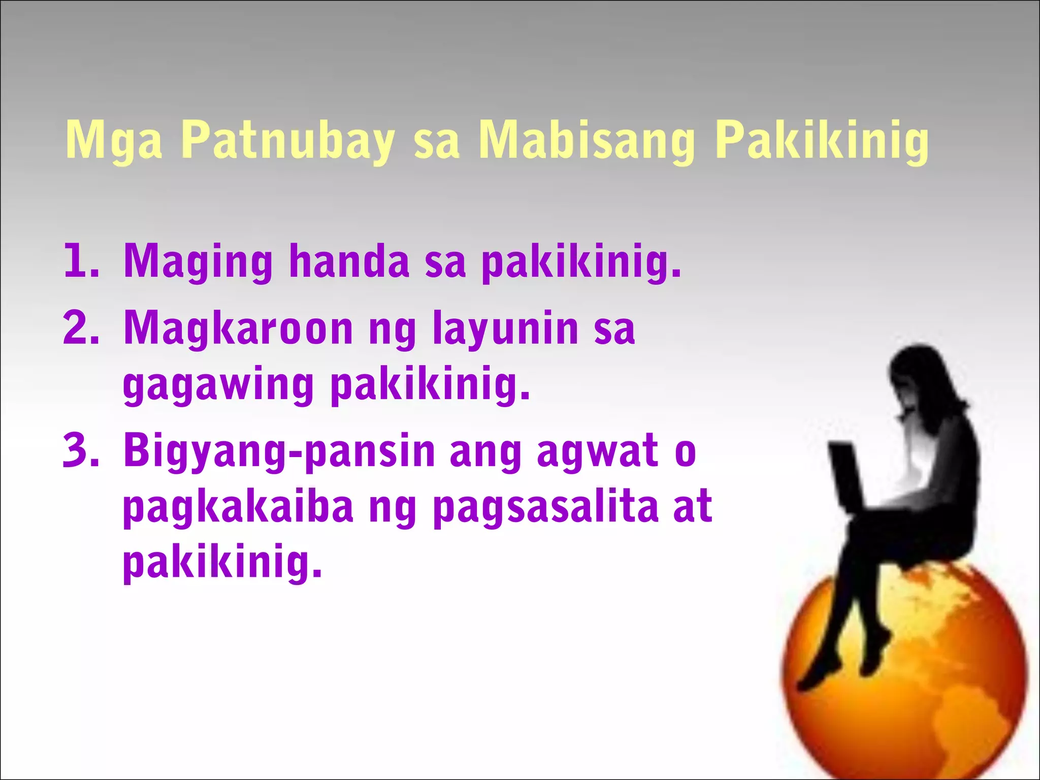 Ang sining ng pakikinig | PPT