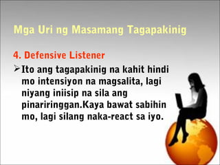 Ang sining ng pakikinig | PPT