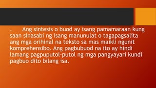 ANG SINTESIS AT ANG BUOD (1).pptx
