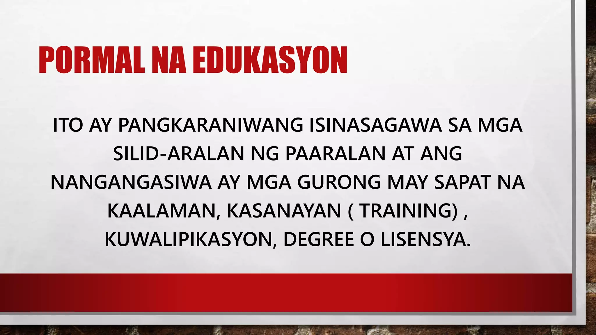 Ang Sistema Ng Edukasyon Sa Pilipinas | PPTX