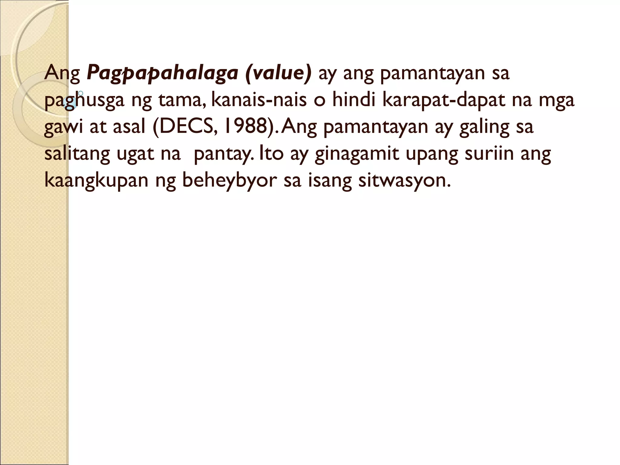 Ang sistema ng pagpapahalaga ng mga pilipino | PPT