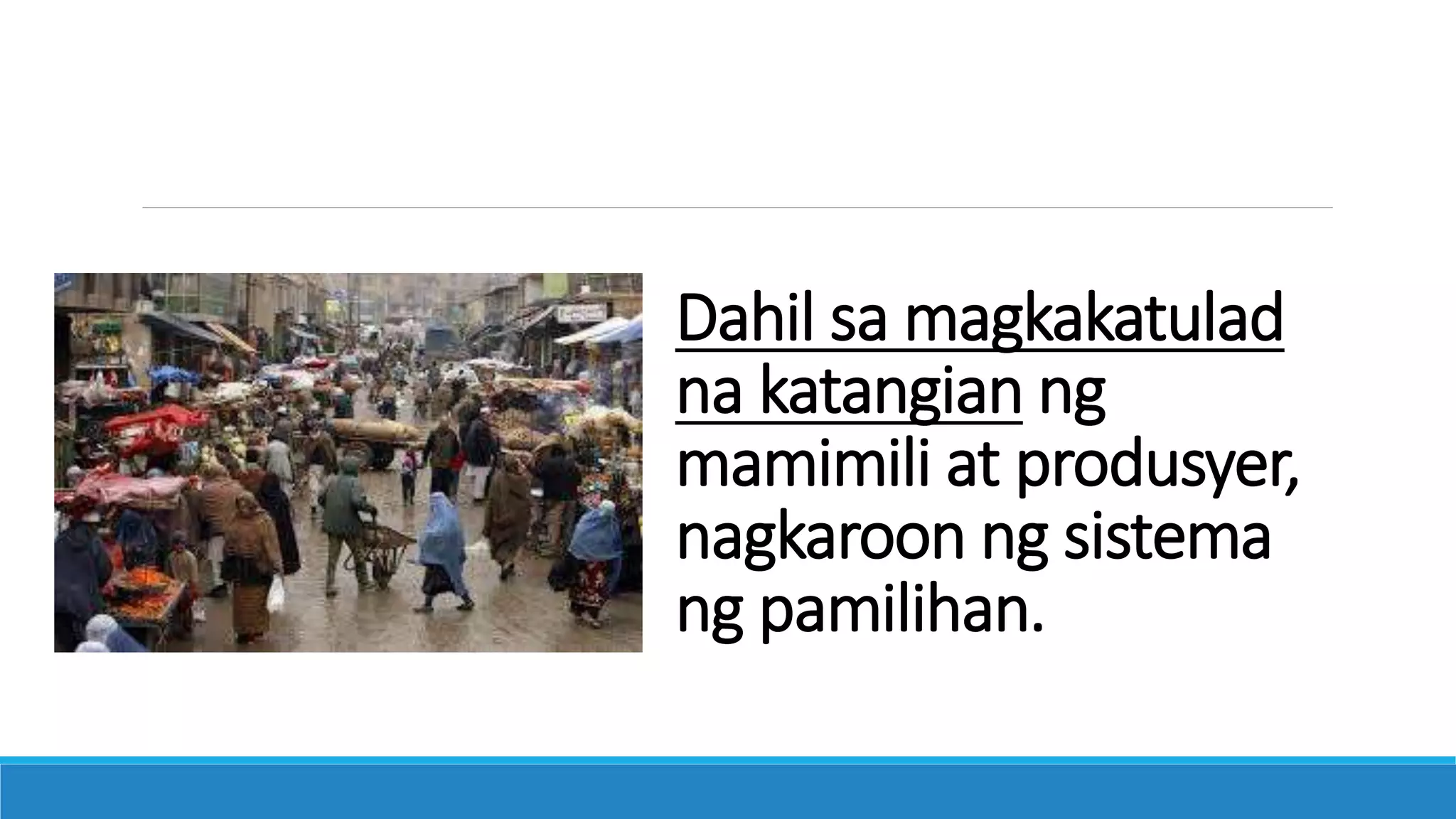 Ang Sistema ng Pamilihan (Uri ng Pamilihan) | PPTX