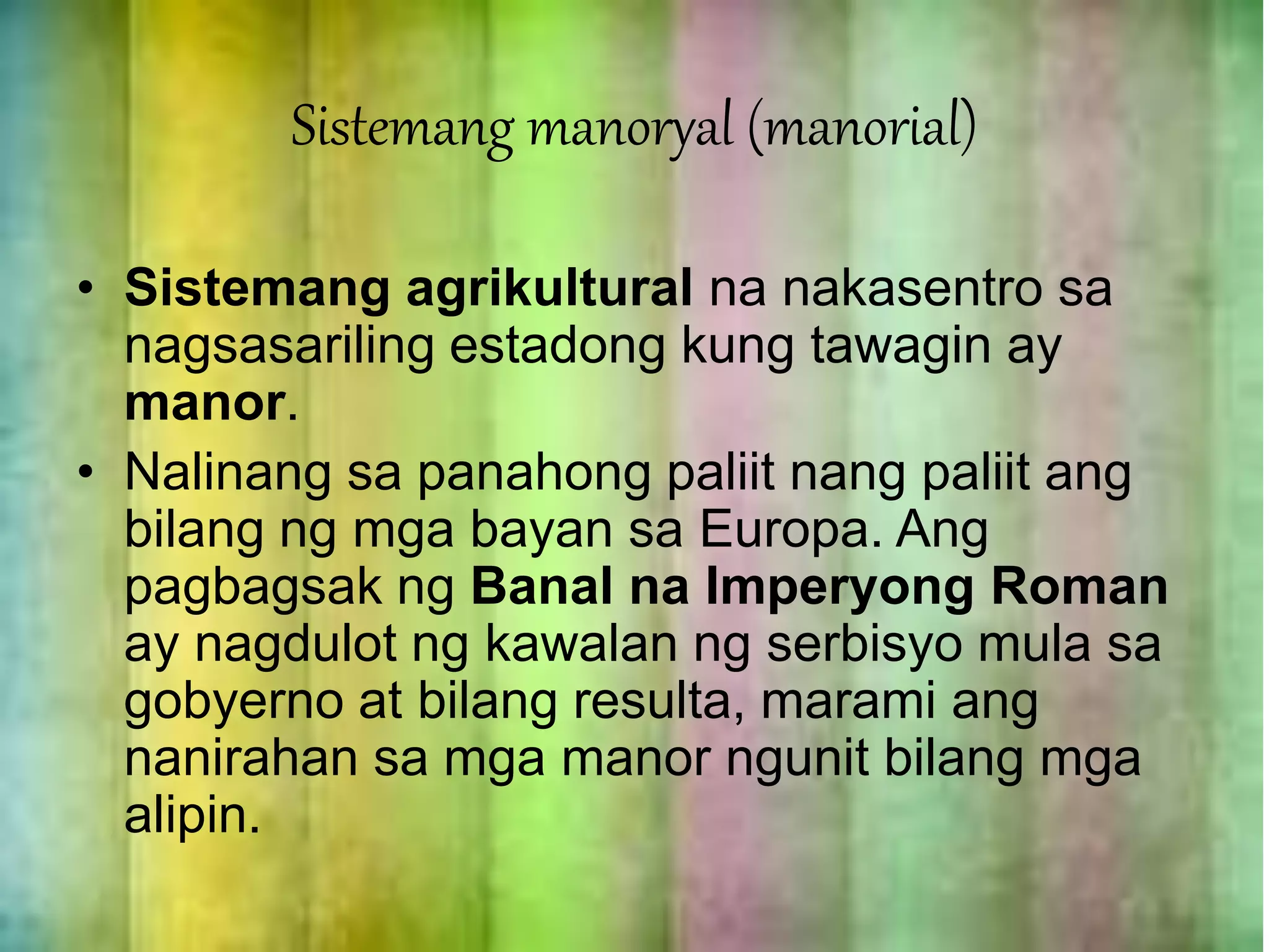 Ang sistemang pyudalismo at manoryalismo | PPTX