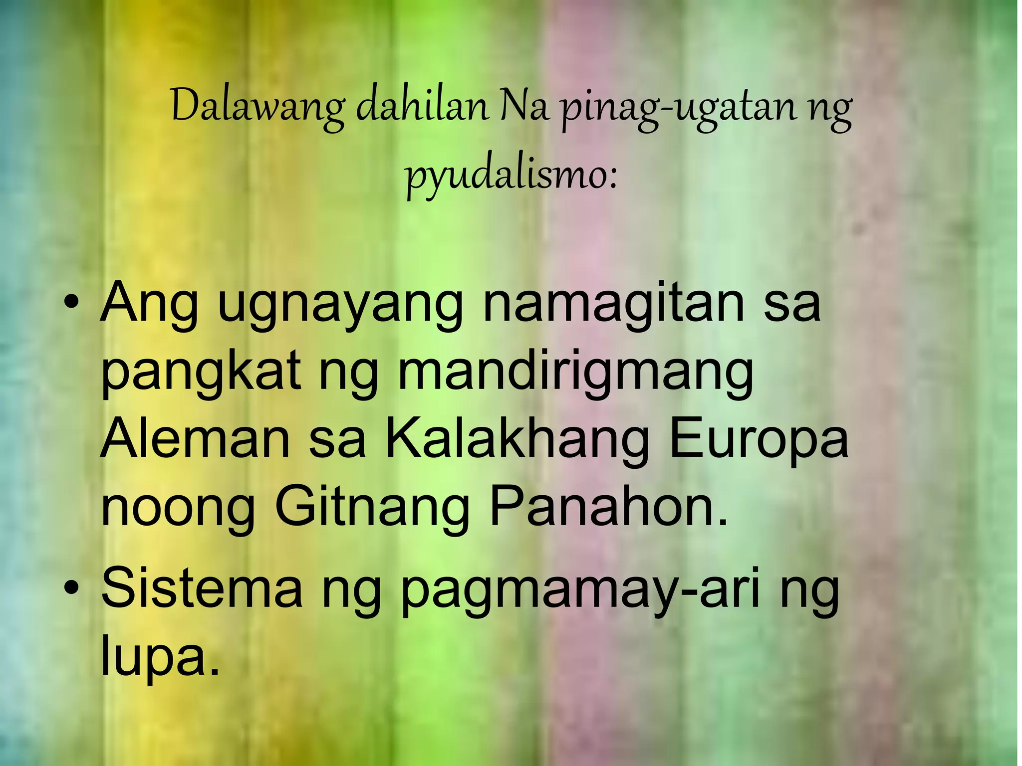Ang sistemang pyudalismo at manoryalismo | PPTX
