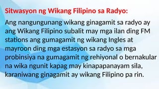 Ang Sitwasyon ng Wikang Filipino sa Broadcast Media.pptx