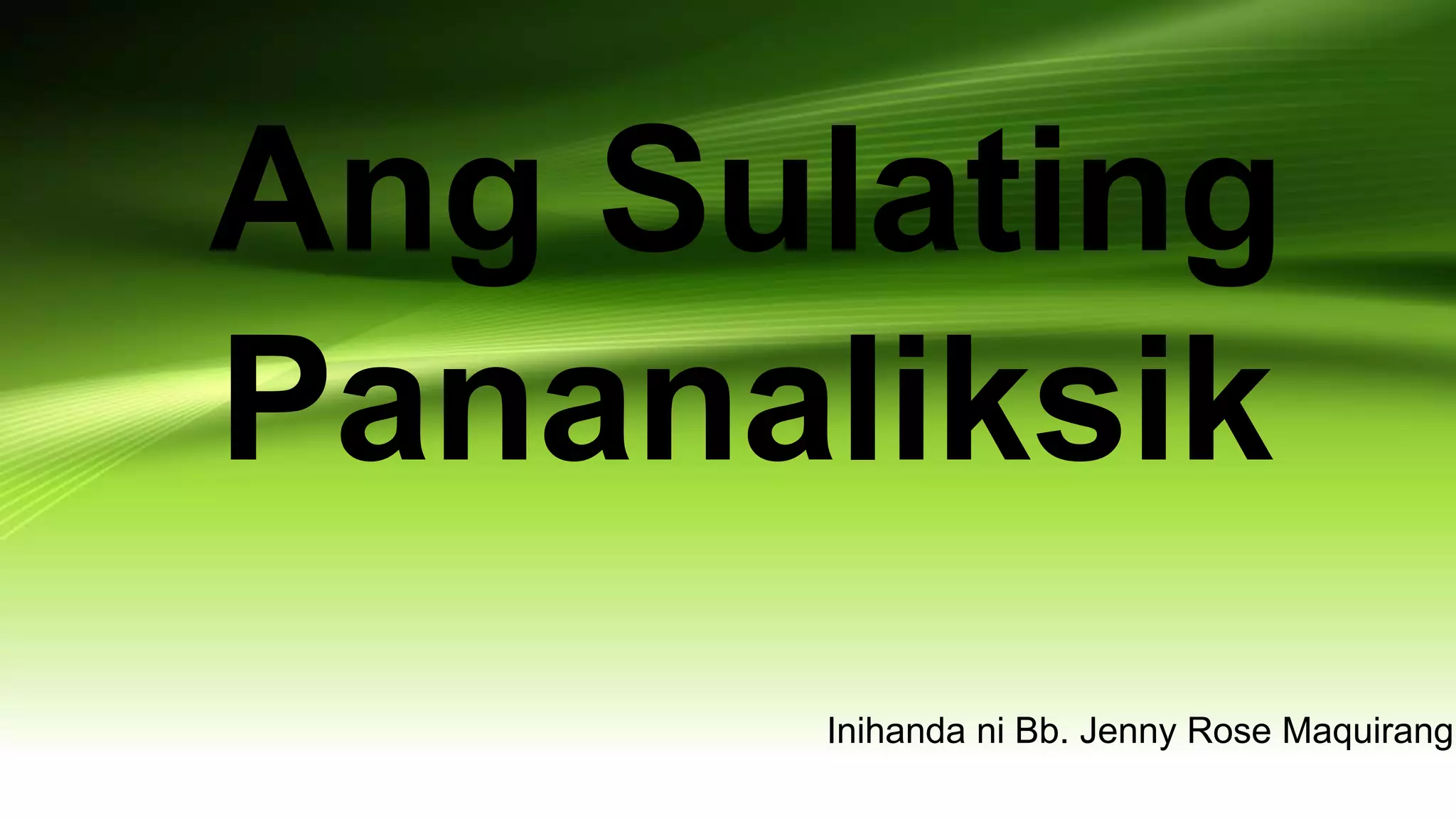 Ang Sulating Pananaliksik ARALIN 1.pptx