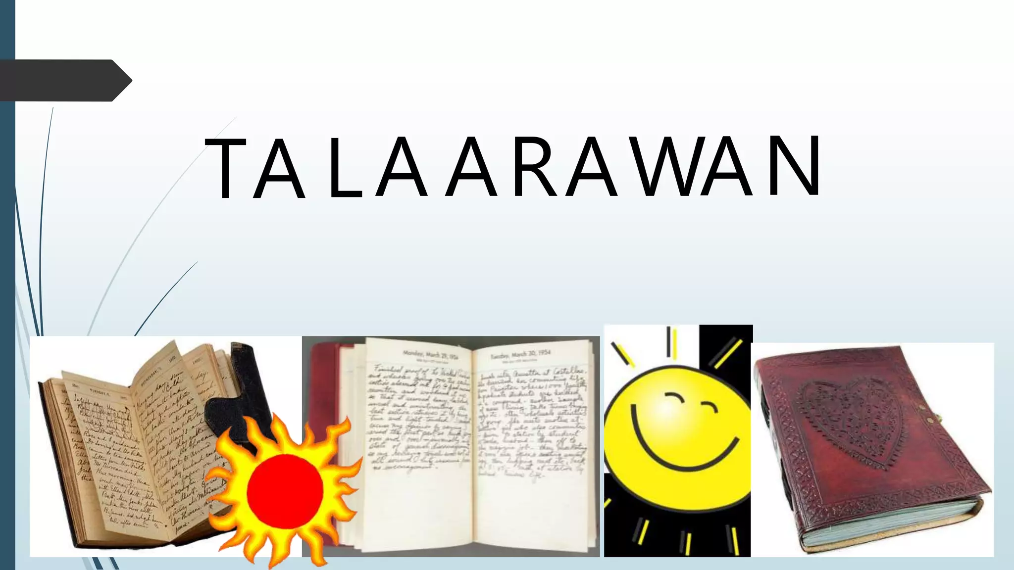 Ang talaarawan o dyornal | PPTX