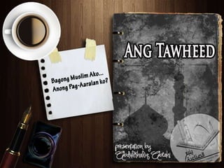 Ang Tawhid | PPTX