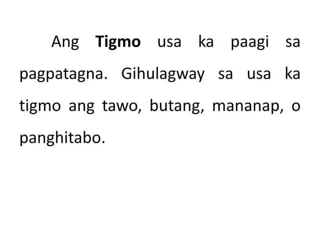 Ang tigmo | PPTX
