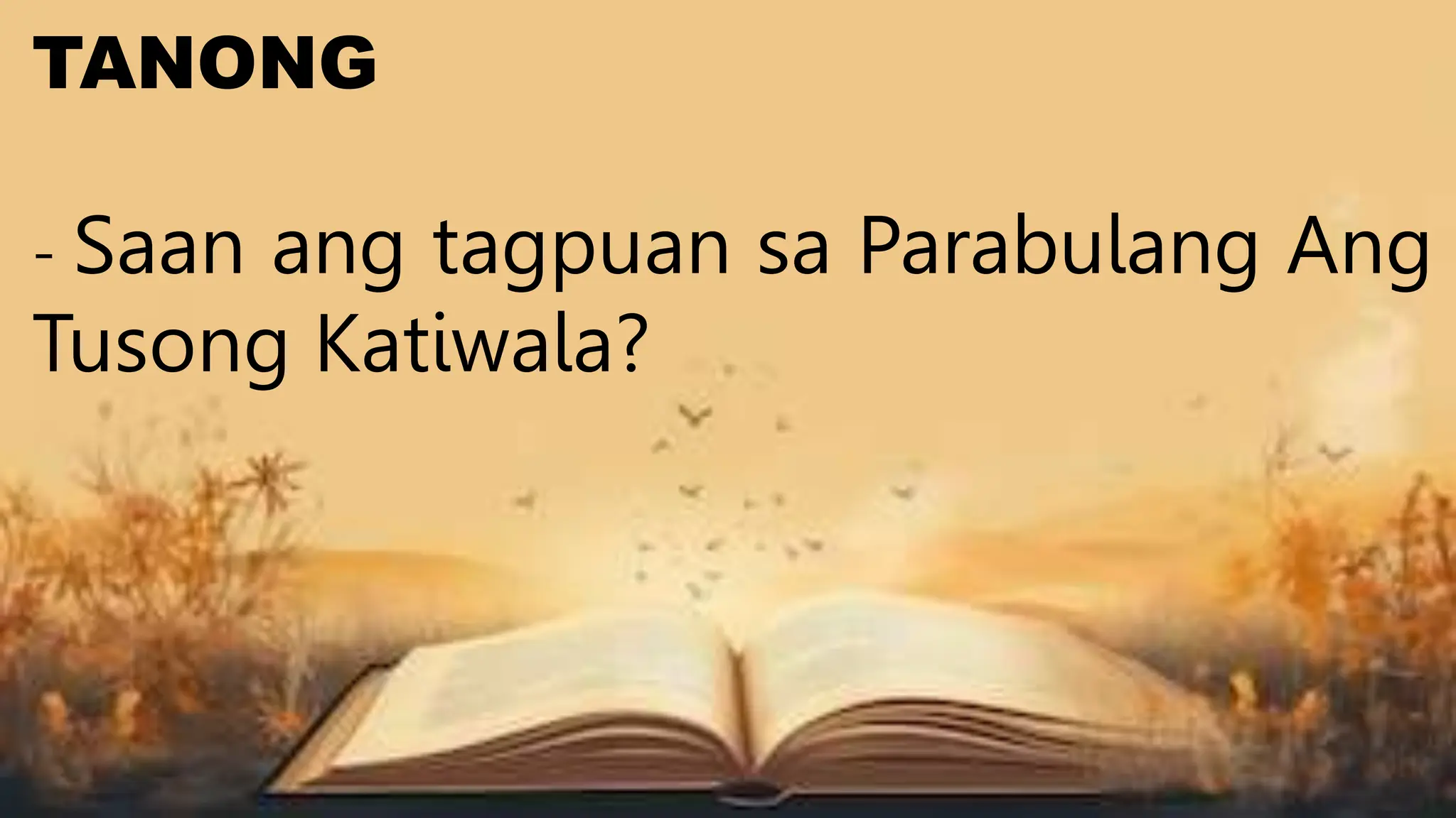 ANG TUSONG KATIWALA powerpoint presentation | PPTX