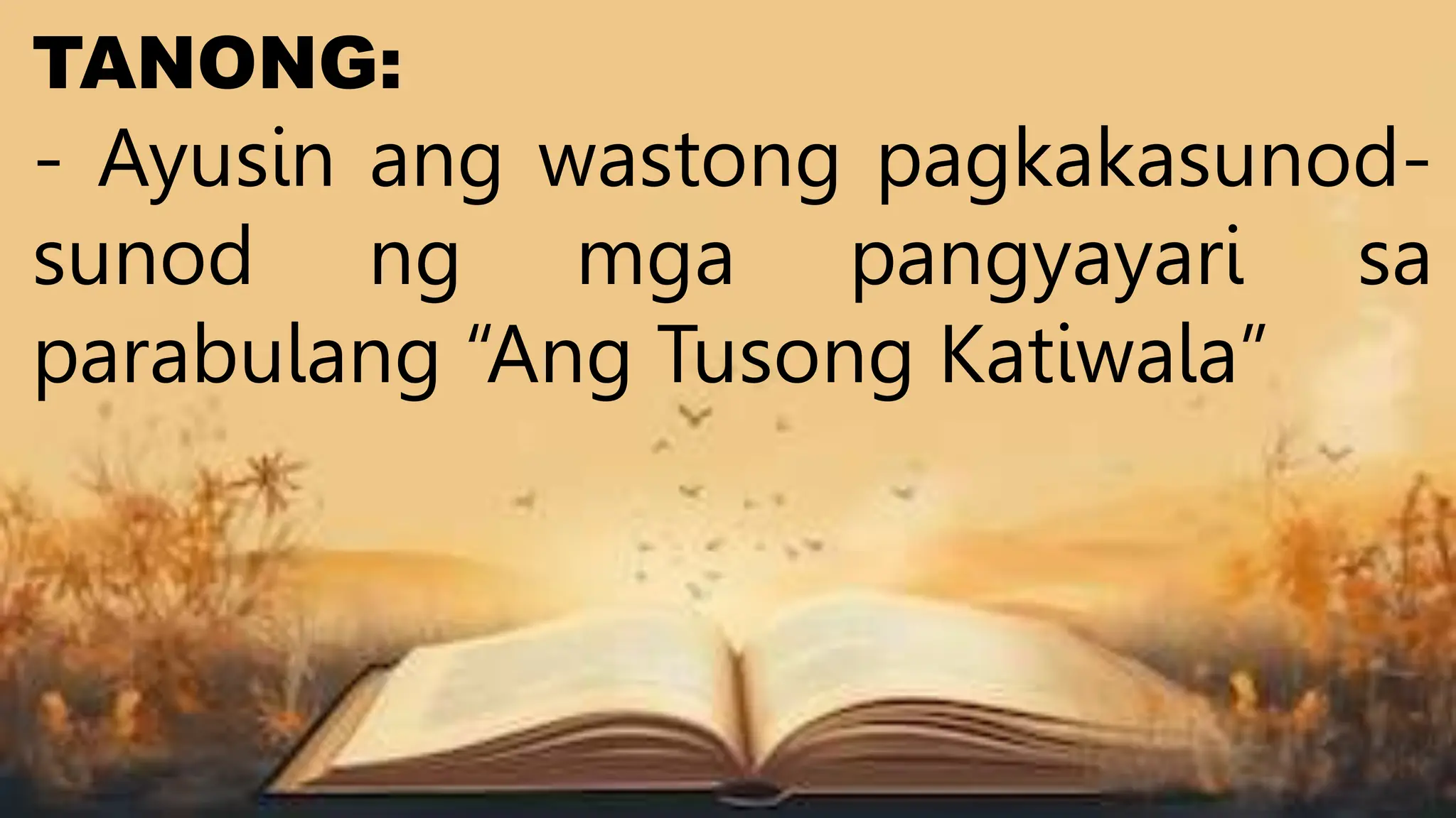 ANG TUSONG KATIWALA powerpoint presentation | PPTX