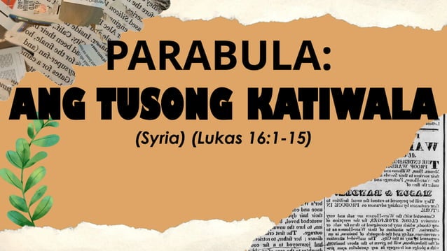 ANG TUSONG KATIWALA..................... | PPTX
