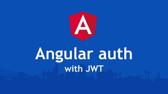 Angular Auth With Jwt Ppt