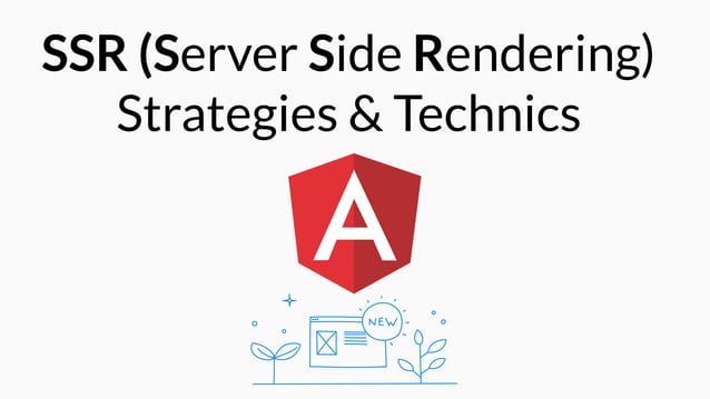Angular Server Side Rendering Strategies And Technics