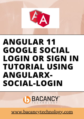 Angular 11 google social login or sign in tutorial using angularx social-login | PDF