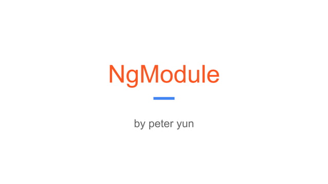 Angular2 NgModule | PPT