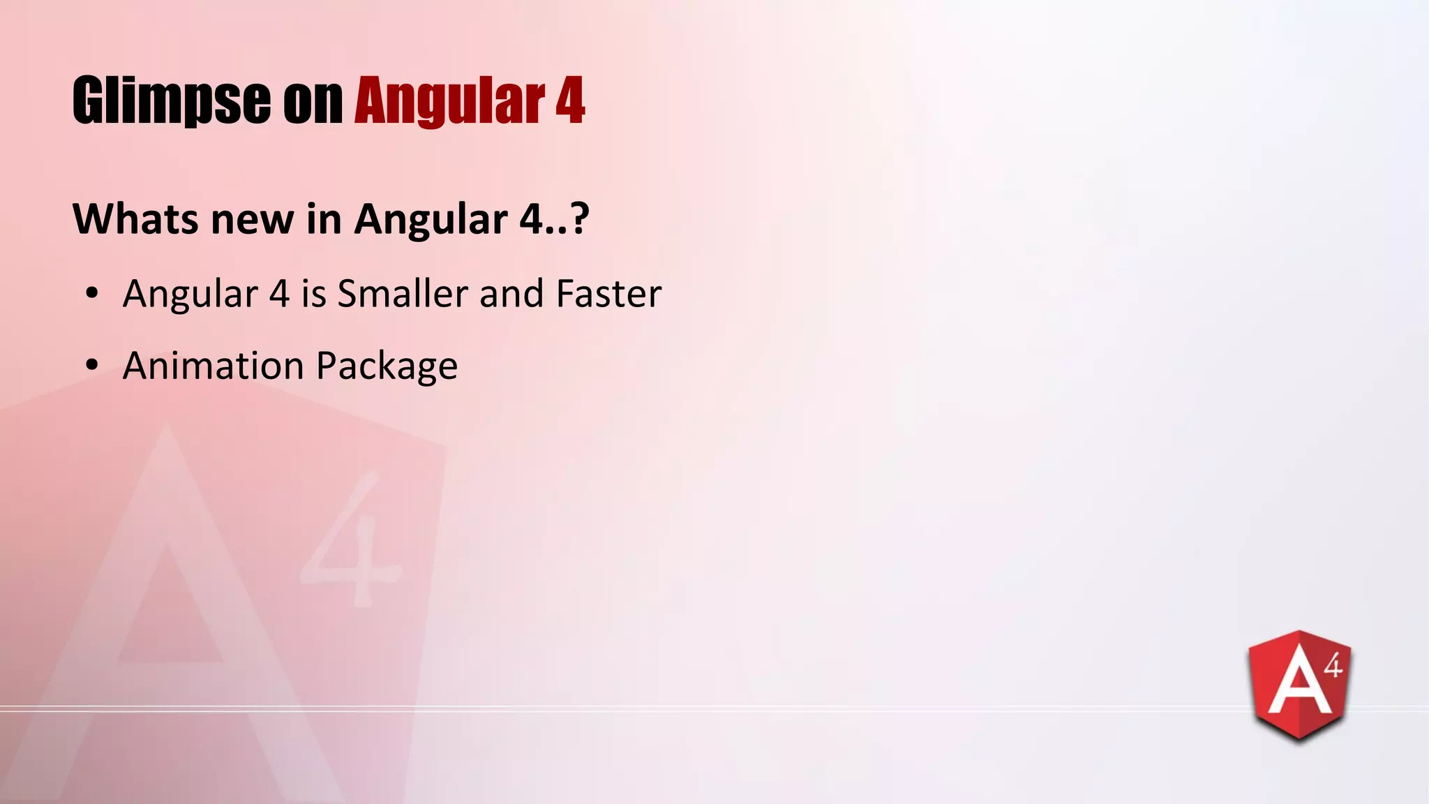 A Glimpse on Angular 4 | PPT