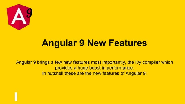Angular 9 New features | PPT