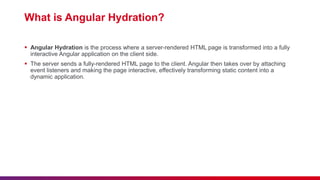 Angular Hydration Presentation (FrontEnd) | PPT