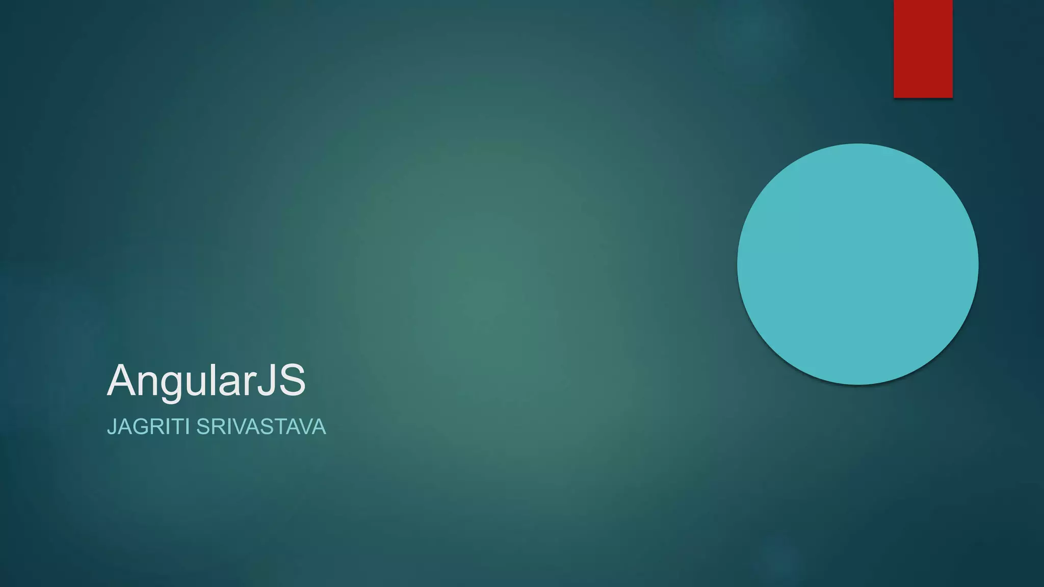 Angular Introduction Basic Ppt