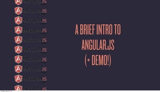 A Brief Intro to Angular.JS