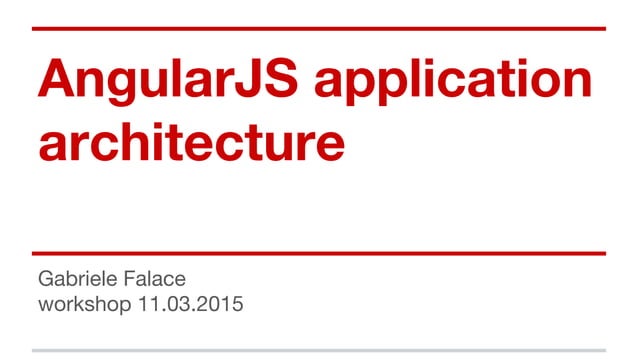 Angularjs Application Architecture Ppt