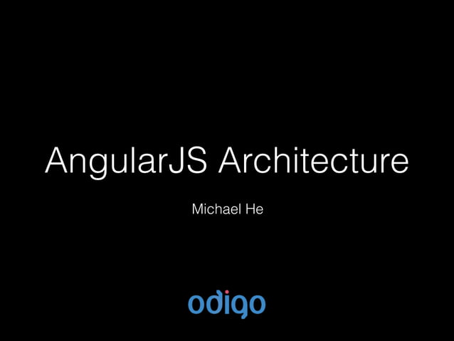 Angularjs architecture | PPT