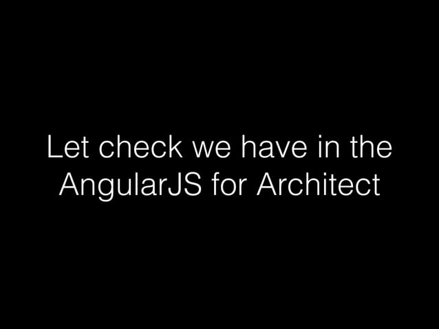 Angularjs architecture | PPT