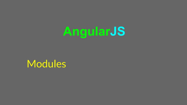 Modules in AngularJs | PPTX