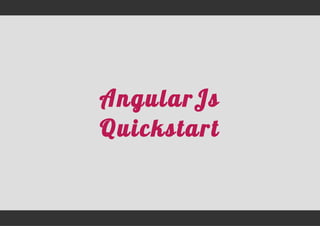 Angular js quickstart | PPT