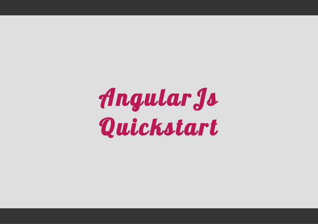 Angular Js Quickstart Ppt 