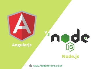 AngularJS Vs NodeJs | PPT