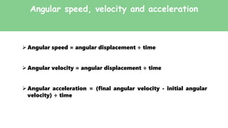 Angular kinematics | PPTX