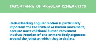 Angular kinematics | PPTX