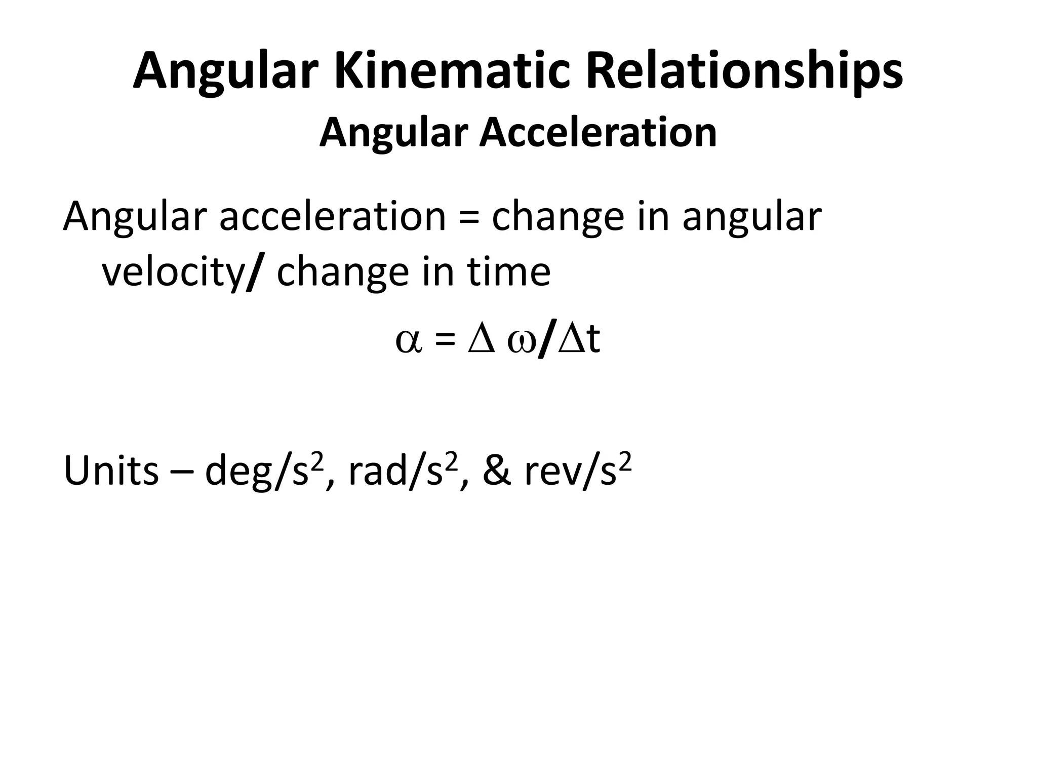 Angular kinematics of human movement | PPTX