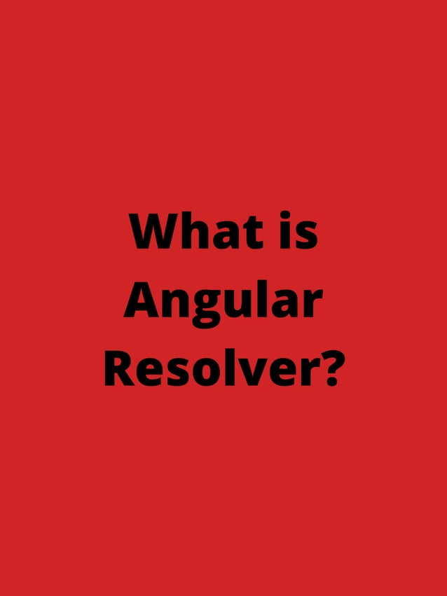 Angular Resolver Tutorial Pdf