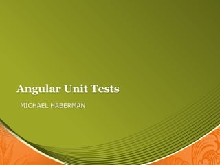 Angular Unit Test | PPTX
