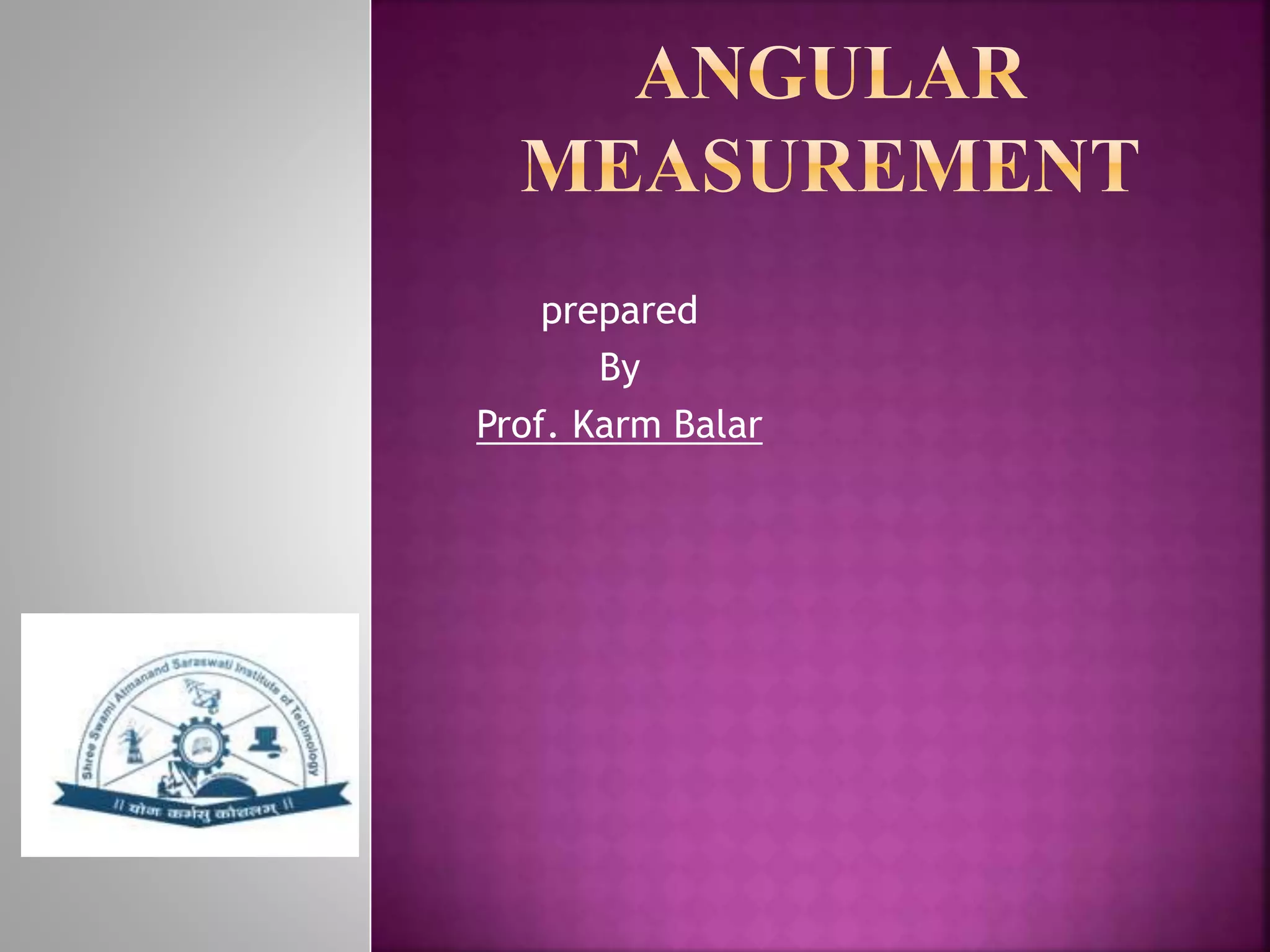 Anguler measurement | PPTX