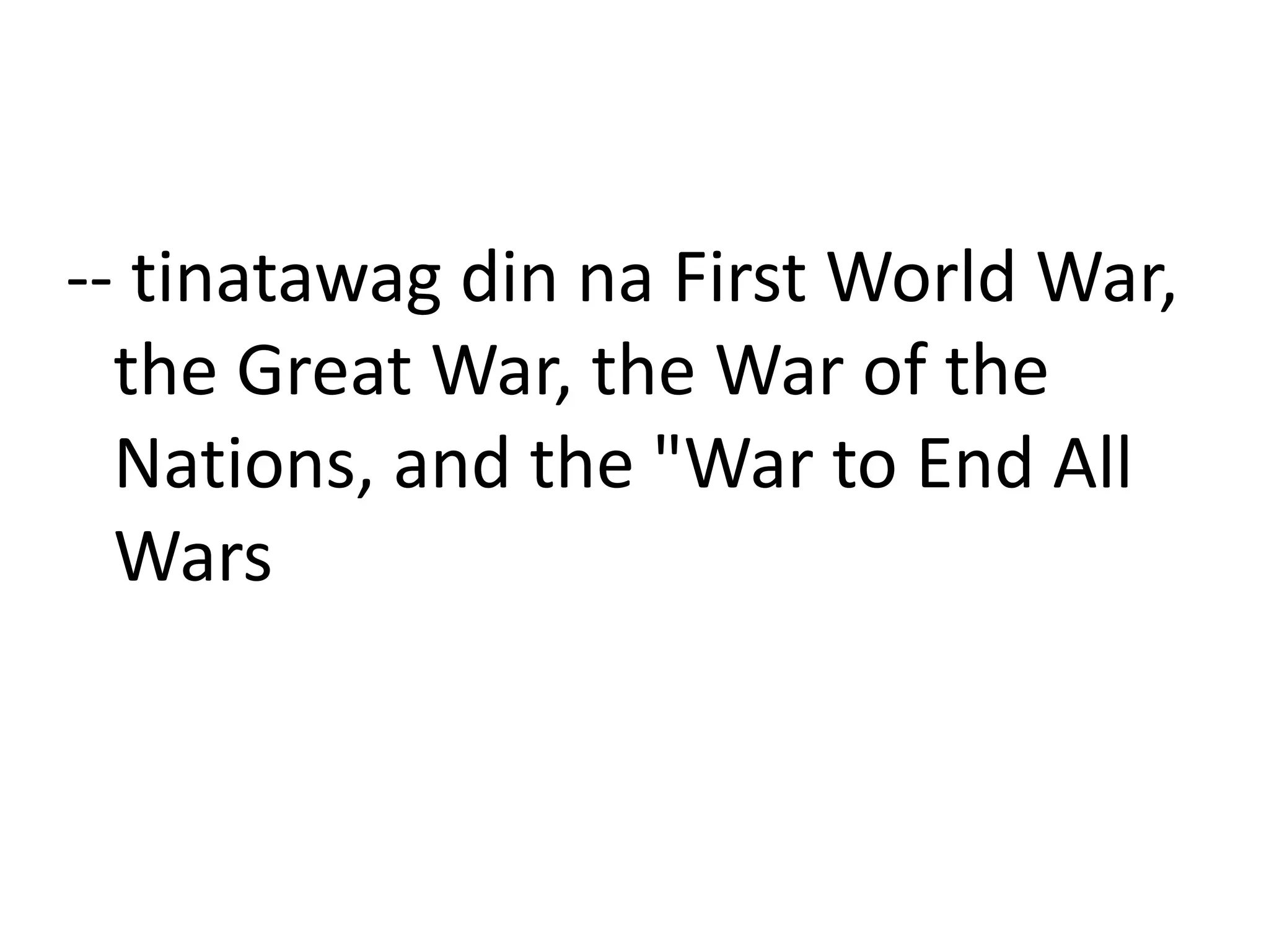 Ang Unang Digmaang Pandaigdig.8.pptx