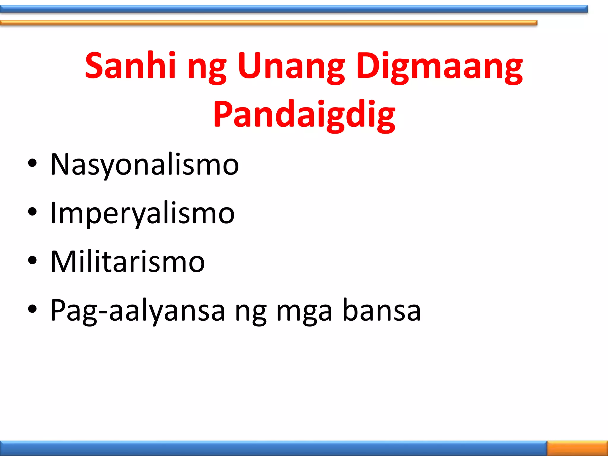 Ang Unang Digmaang Pandaigdig.8.pptx