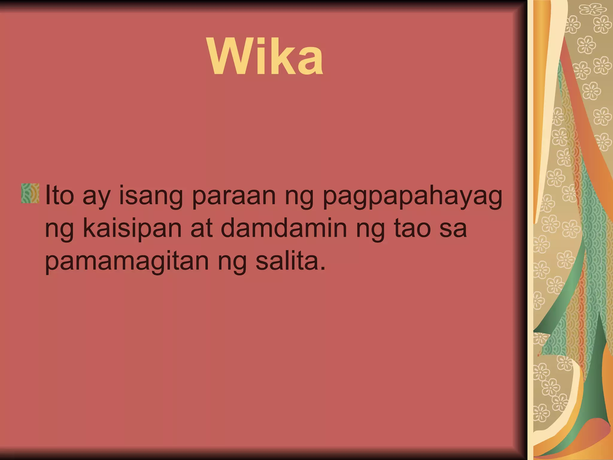 Ang wika at wikang filipinomp | PPT