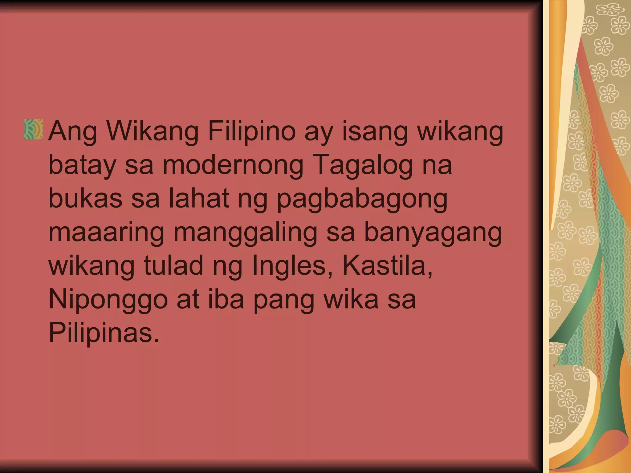Ang wika at wikang filipinomp | PPT