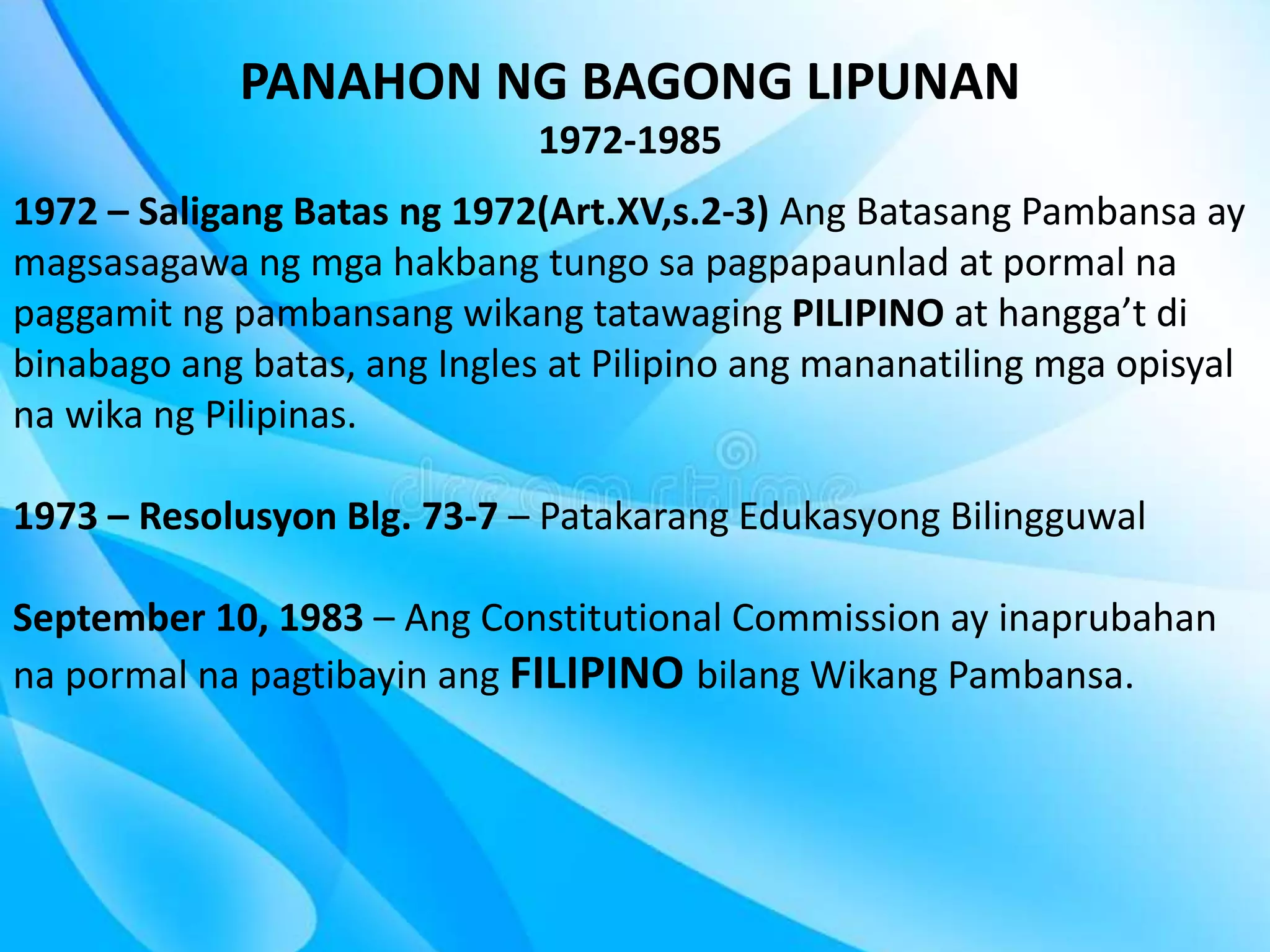 Kasaysayan at Pag-unlad ng Wikang Pambansa | PPTX