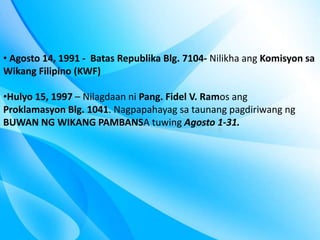 Kasaysayan at Pag-unlad ng Wikang Pambansa | PPTX