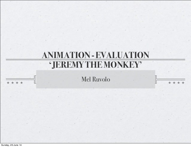 Animation evaluation