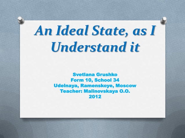 An ideal state, as i understand it | PPTX